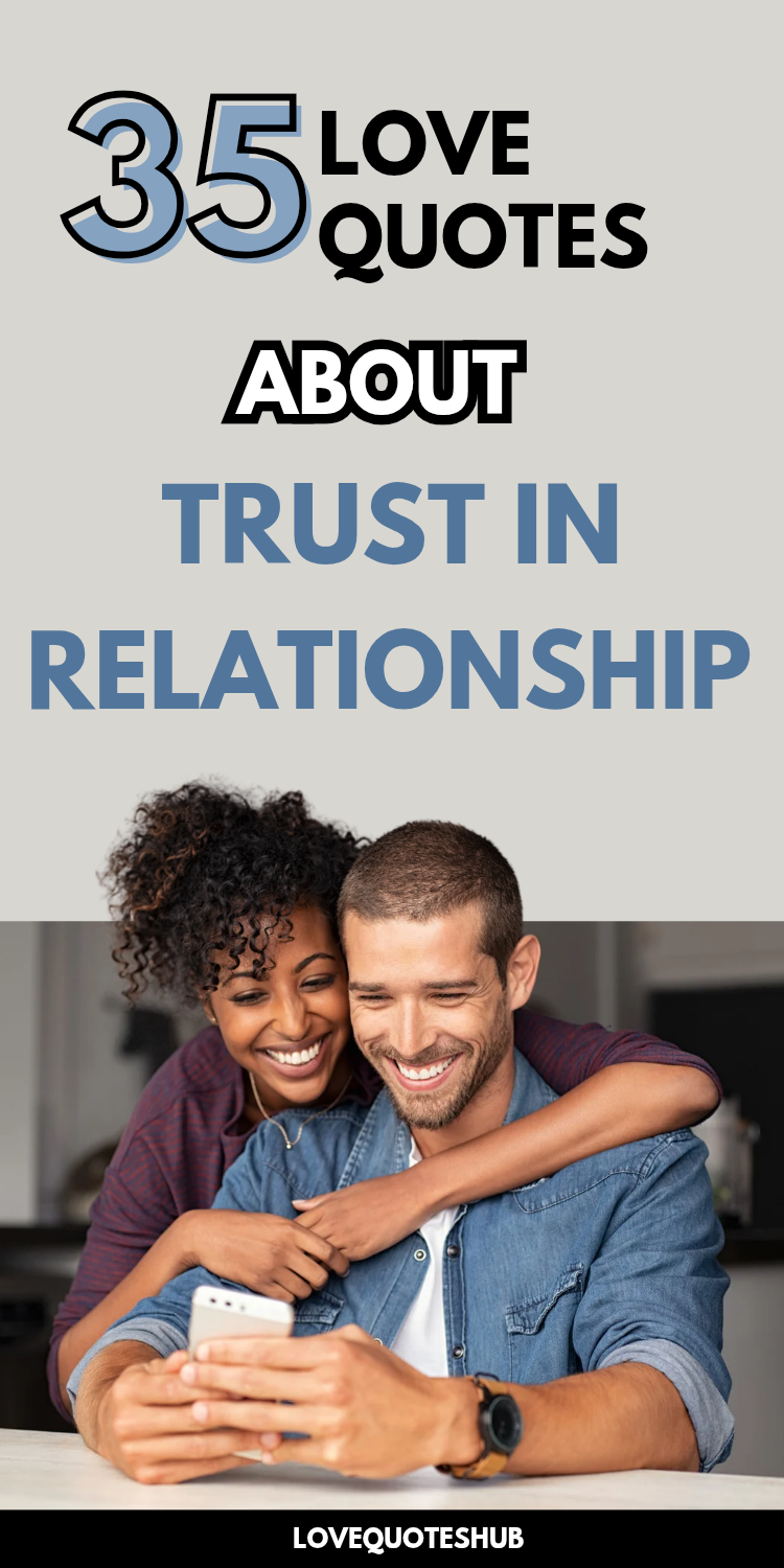 35 Love Quotes About Trust in Relationships - Love Quotes Hub